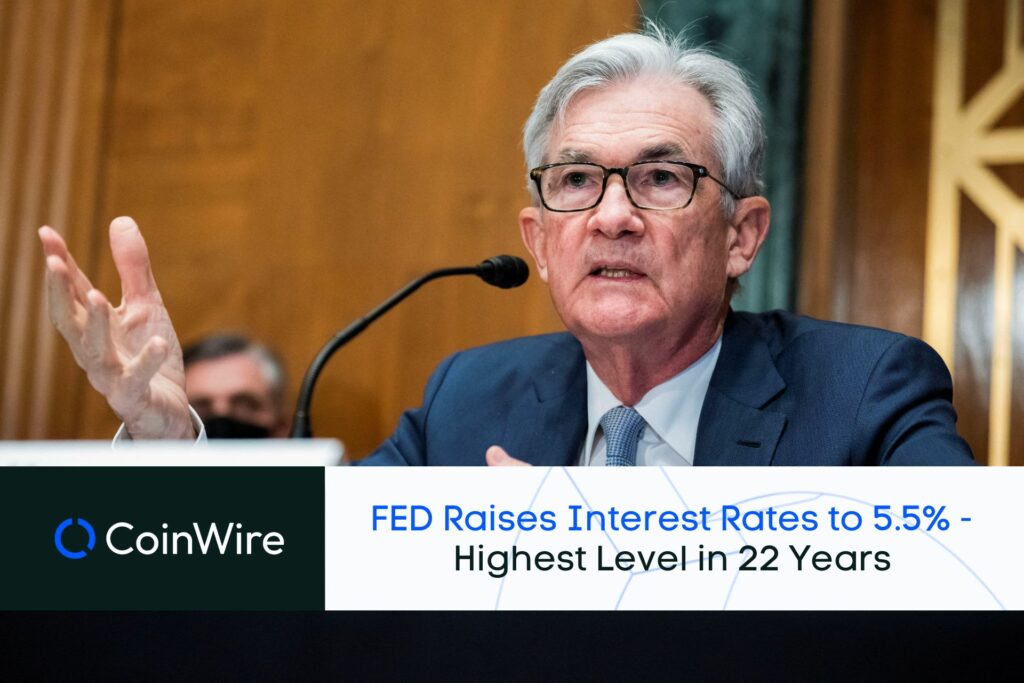 FOMC: FED Raises Interest Rates by 25bps to 5.5%