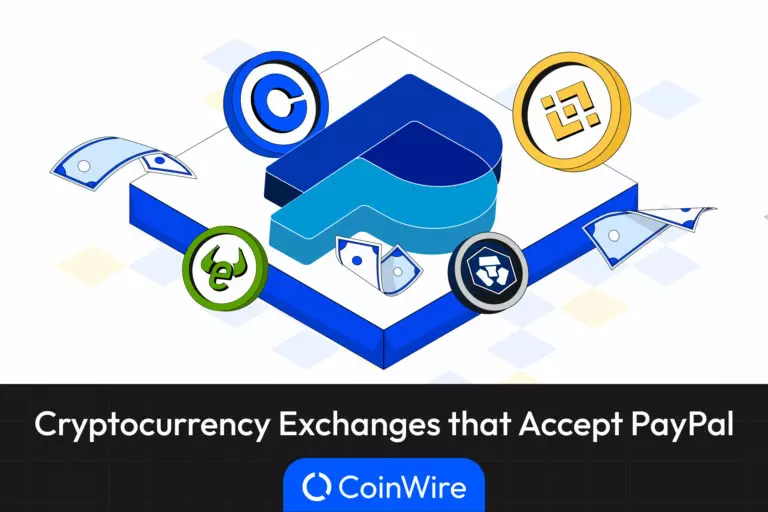 5 Best Cryptocurrency Exchanges that Accept PayPal in 2025