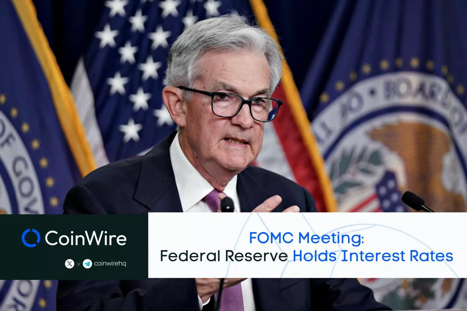 FOMC Meeting: Federal Reserve Holds Interest Rates Amid Inflation Concerns